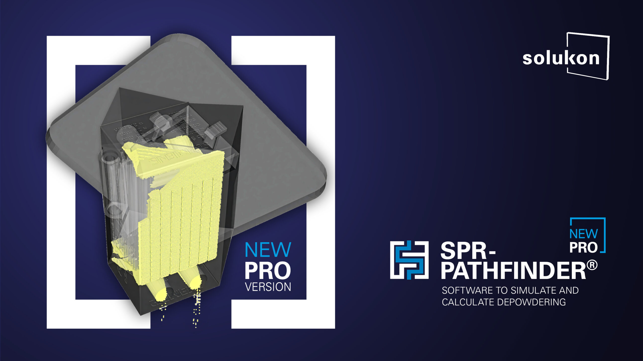 SPR-Pathfinder® PRO: Next level depowdering